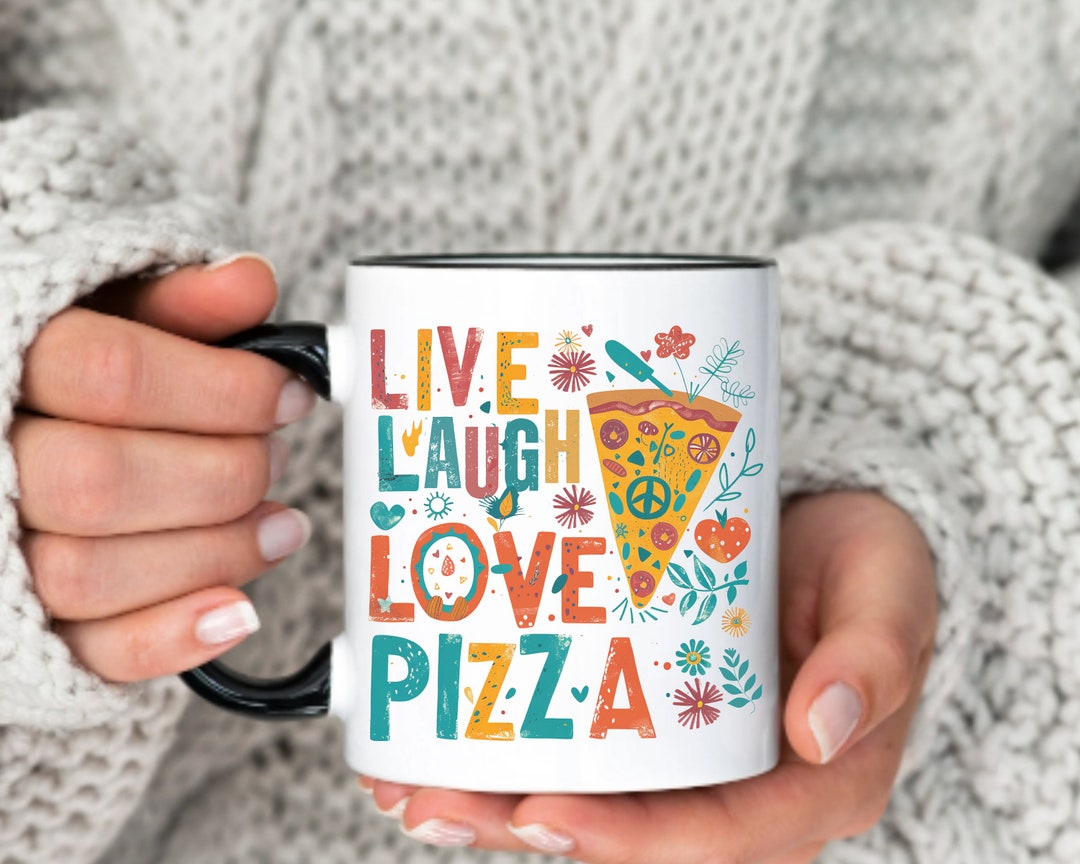 Live, Laugh, Love Parody Pizza Mug Gift Funny Best Friend Gift Best ...