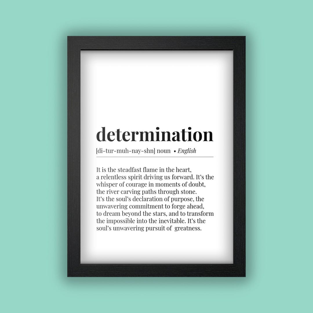 Determination Definition Print, Inspirational Quote Wall Art, Gift, Motivational Printable ...