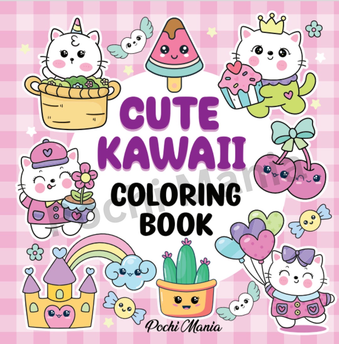 Cute Kawaii Cozy Coloring Book for Kids, Teens and Adults Featuring ...