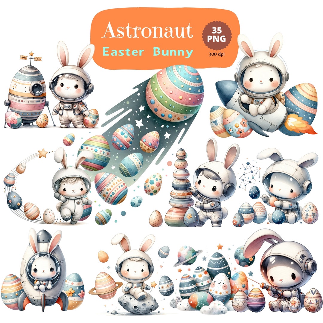 Astronaut Bunny, Easter Bunny, Easter Eggs Bundle, Watercolor Astronaut ...