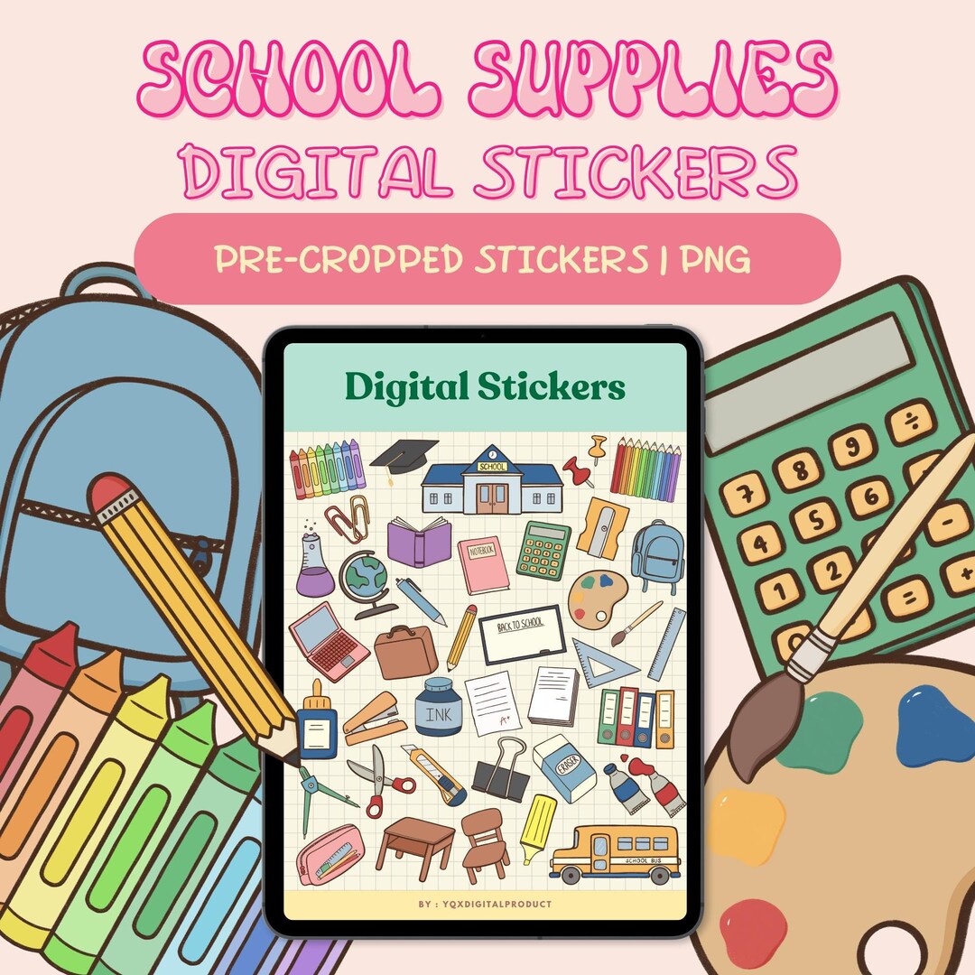 School Supplies Back to School Digital Stickers Pre-cropped Goodnotes ...