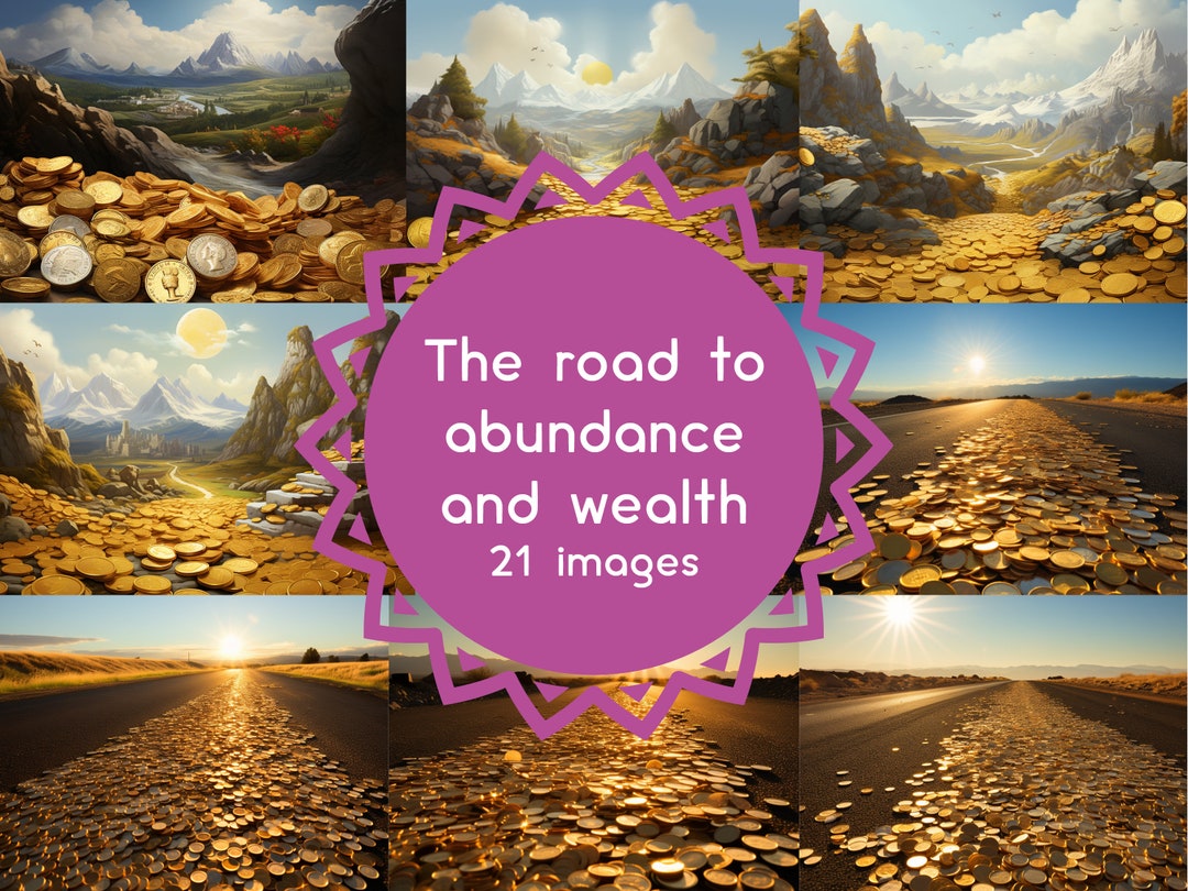 Digital Images of Road to Wealth / Road to Prosperity / Road to ...