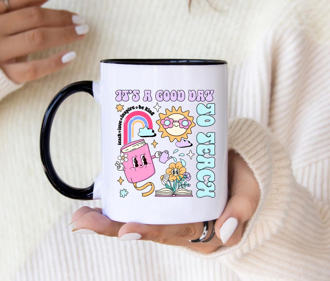 It's a Good Day to Teach Mug | Positive Teacher Gift - Etsy