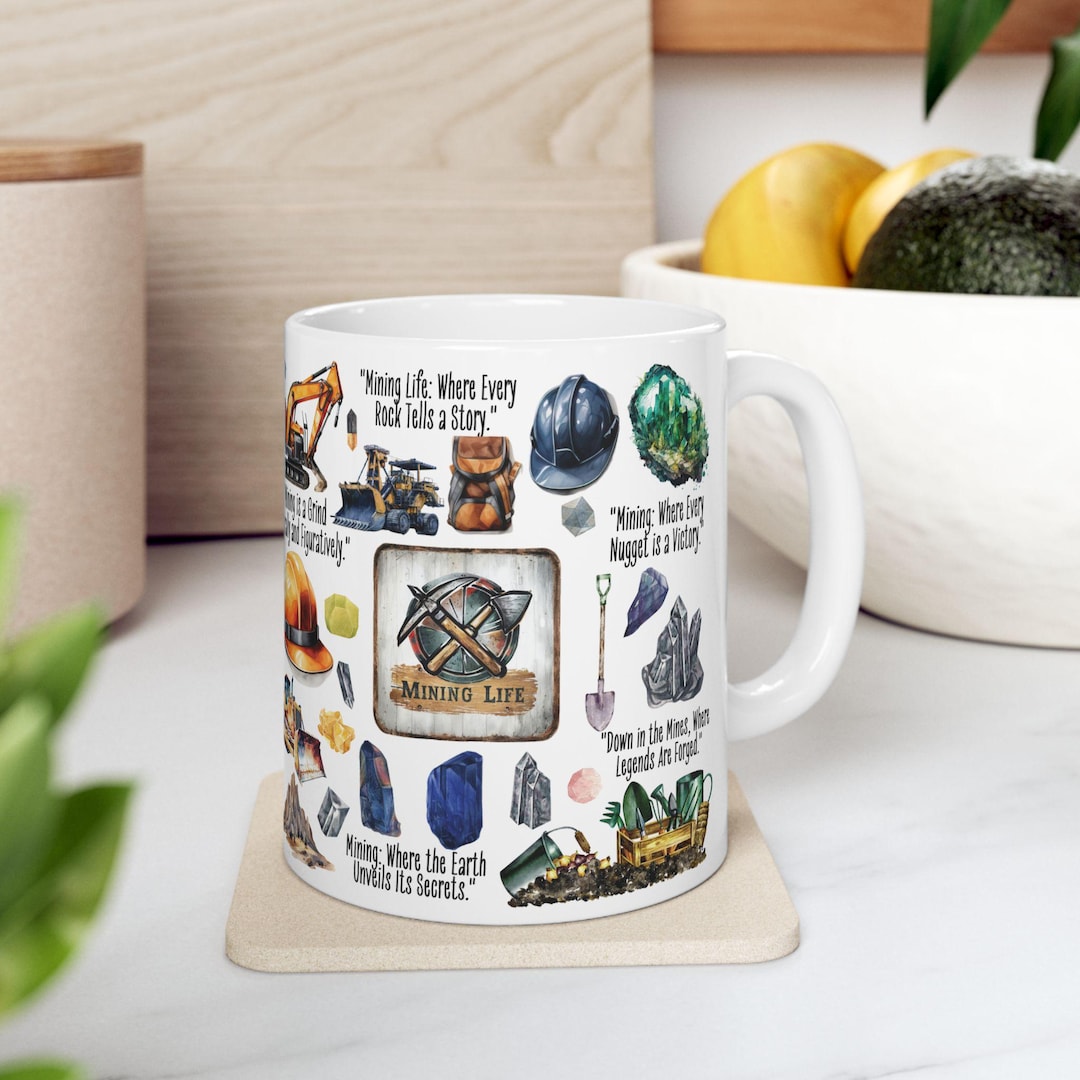 Mining Life Mug | Miner Gift Coffee Cup | Hard Hat Life Mug | Rockhound ...
