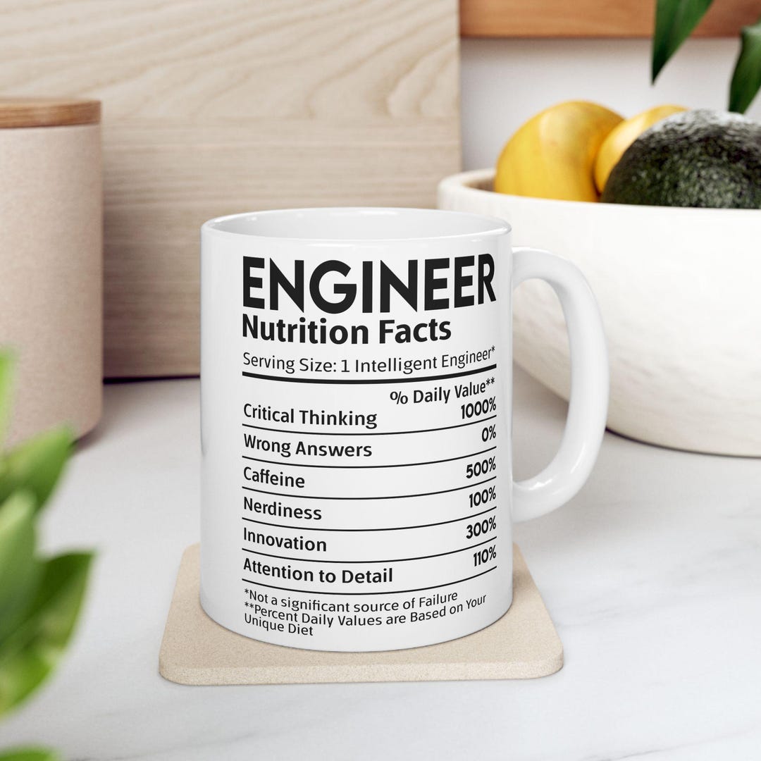 Engineer Nutrition Facts Mug: Funny STEM Gift - Etsy