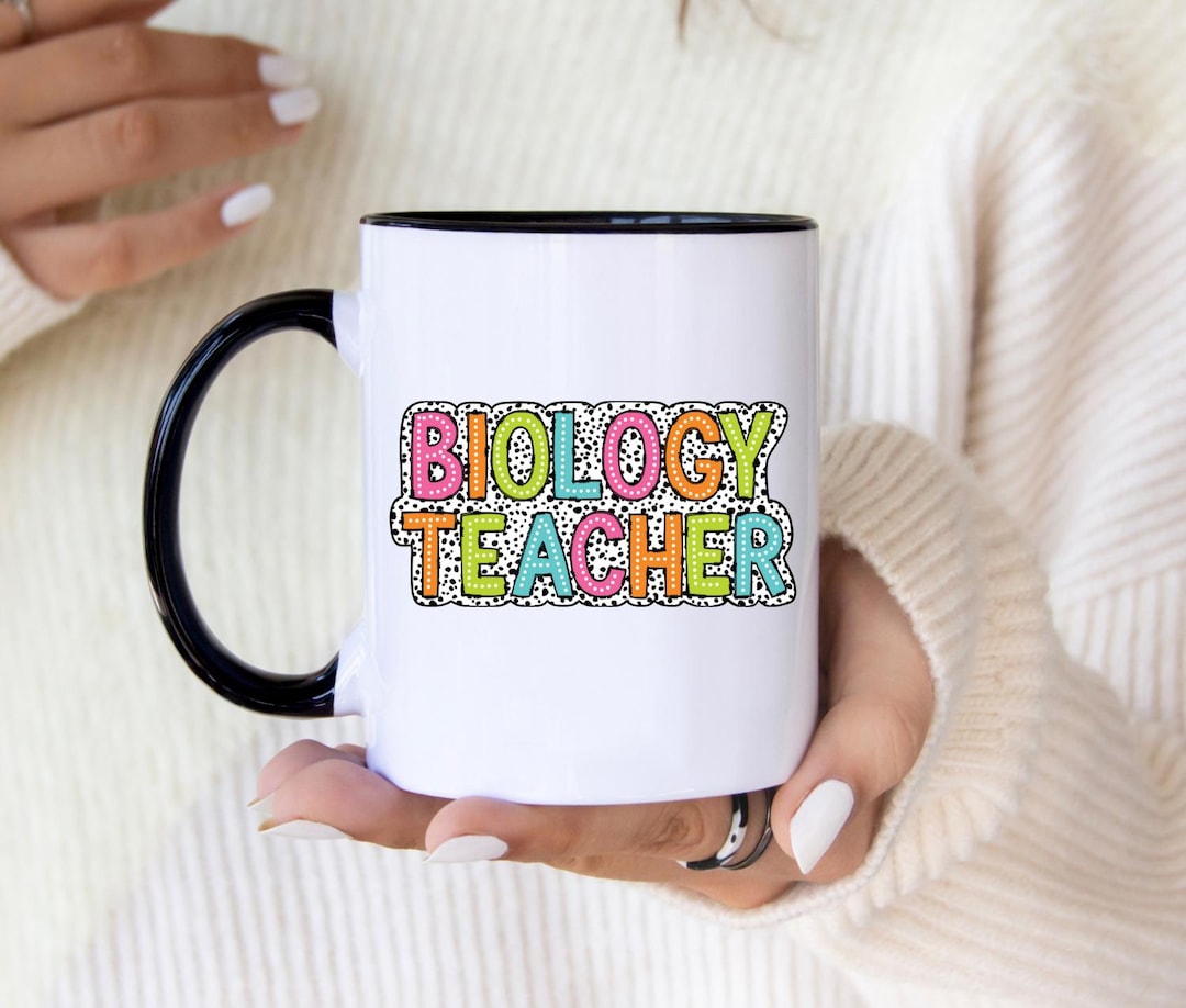 Biology Teacher Mug | Fun Biology Coffee Cup | Science Teacher Gift ...