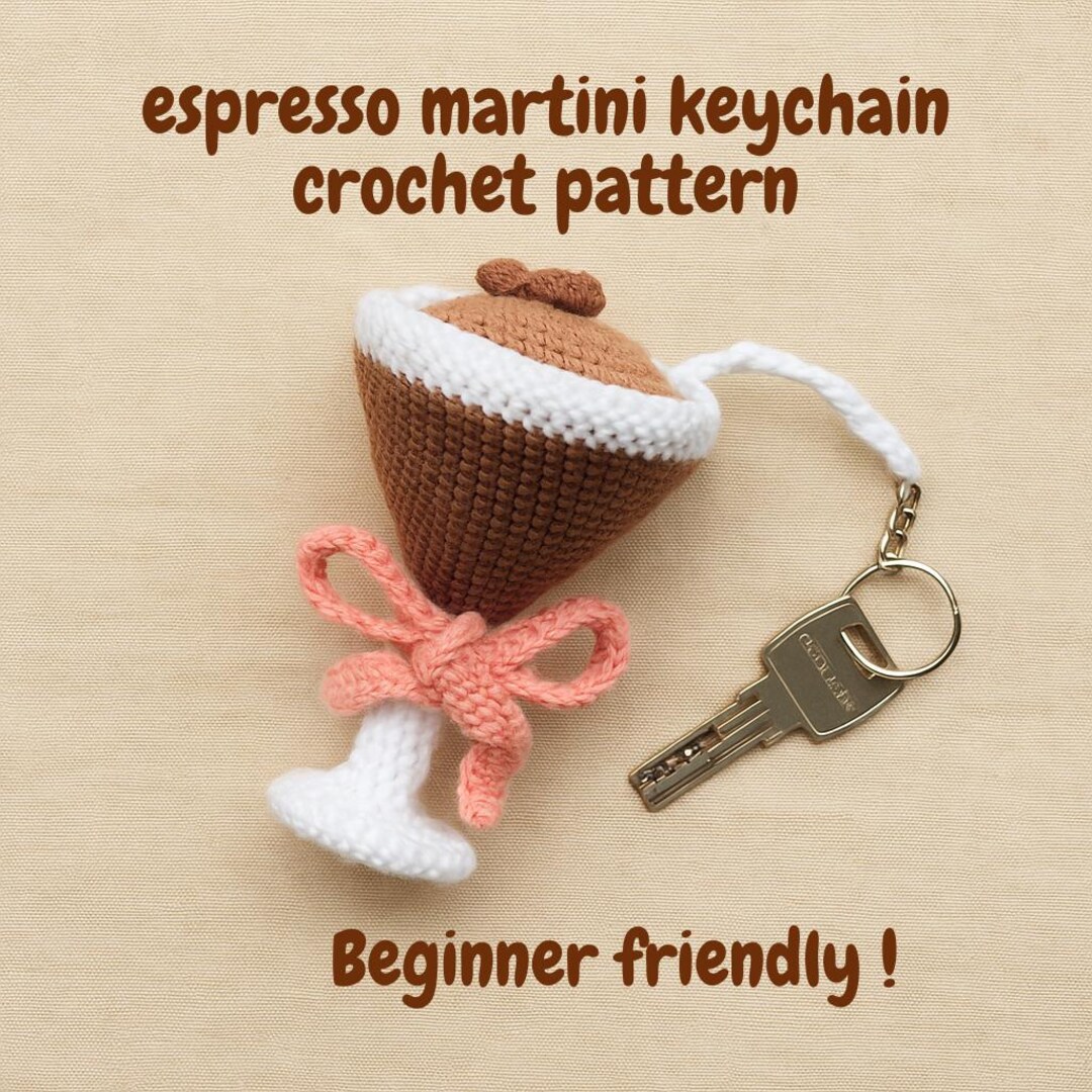 Crochet Pattern Espresso Martini Keychain Bag Charm Drink PDF Digital ...