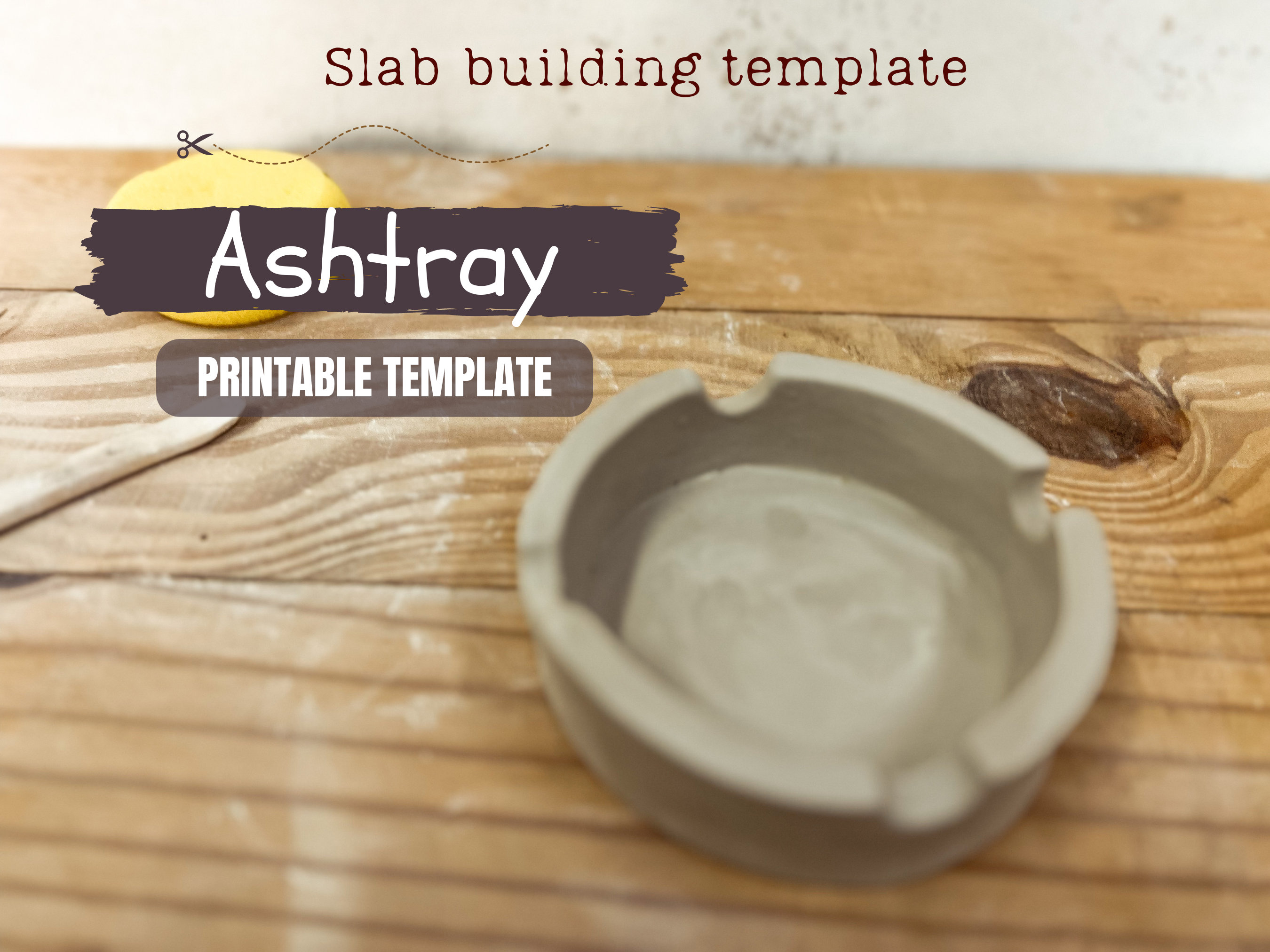 Ceramic Ashtray Pottery Template for Slab Building, Cigar Ashtray Slab ...