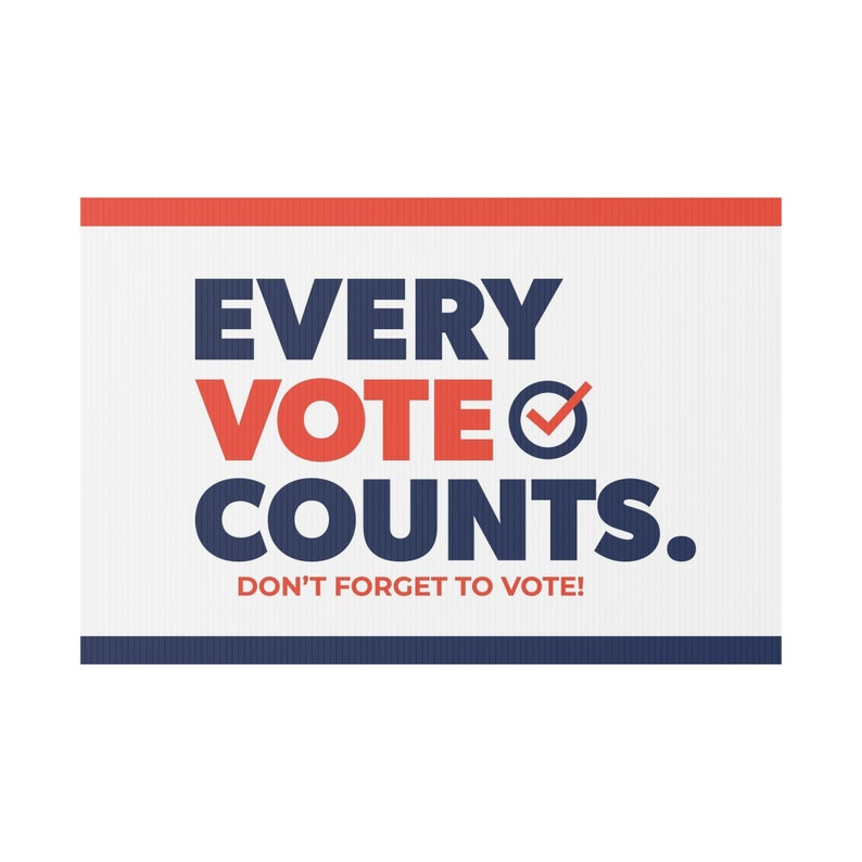 Every Vote Counts Plastic Yard Sign - Etsy