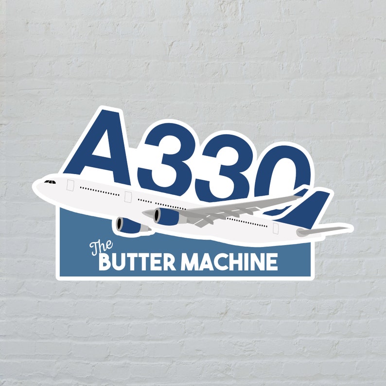 Airbus A330 "the Butter Machine" Aviation Sticker - High Quality Vinyl ...