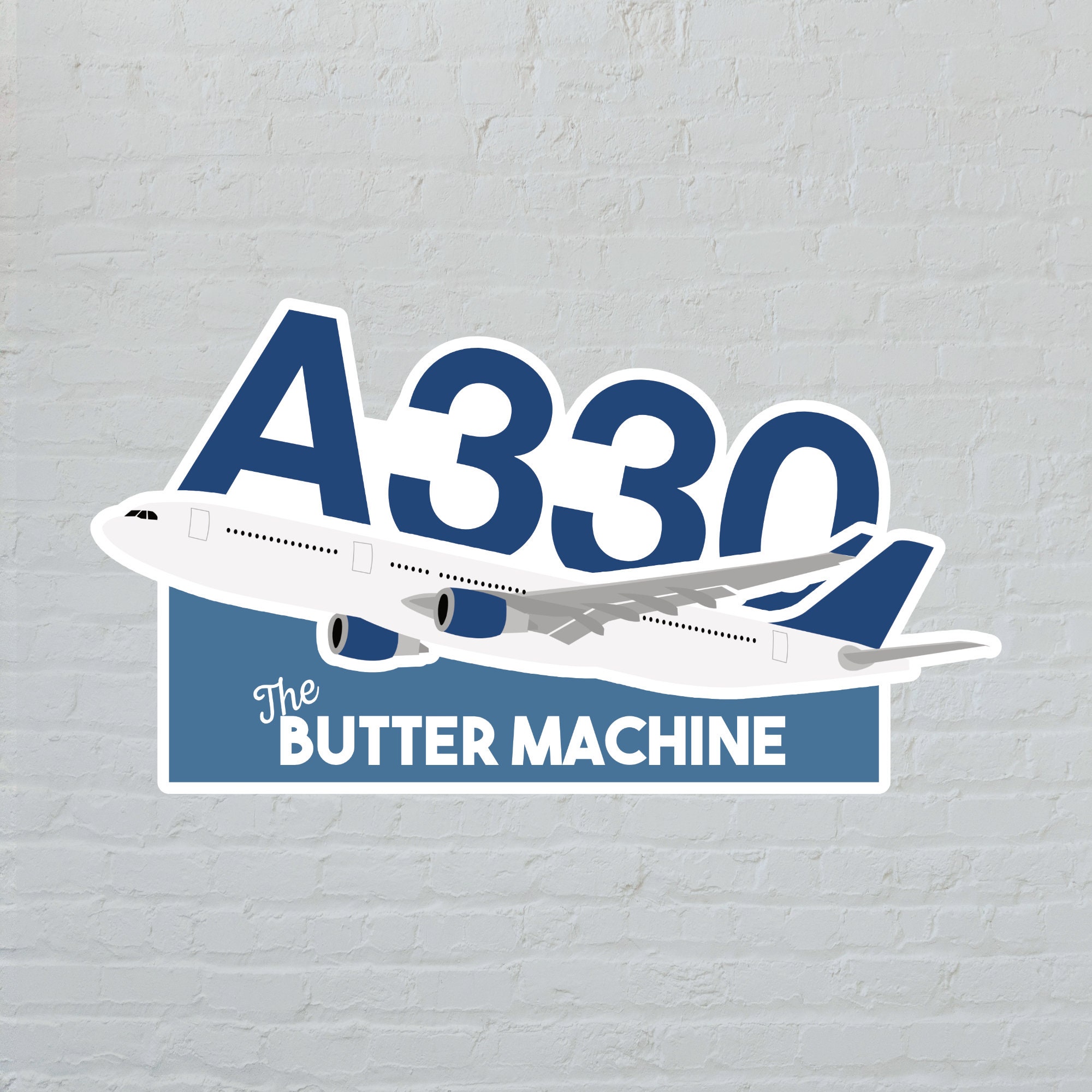 Airbus A330 "the Butter Machine" Aviation Sticker - High Quality Vinyl ...