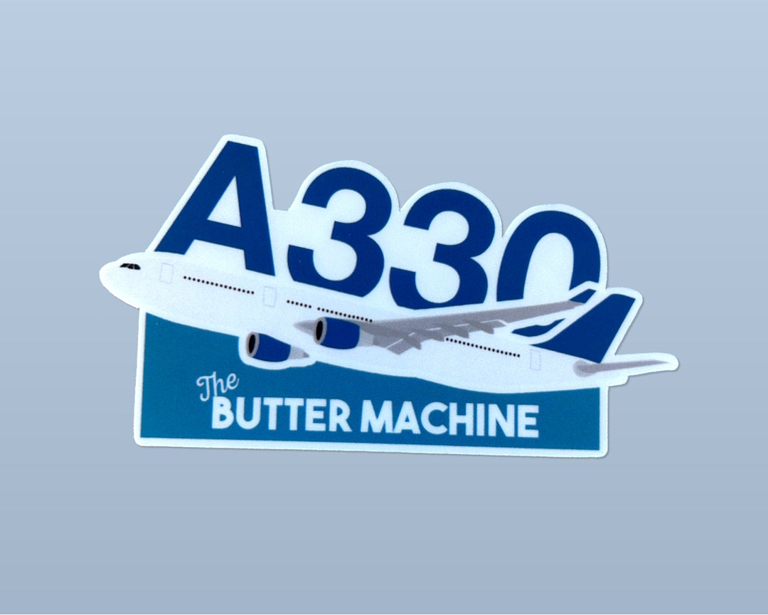 Airbus A330 the Butter Machine Sticker High Quality Vinyl Sticker ...