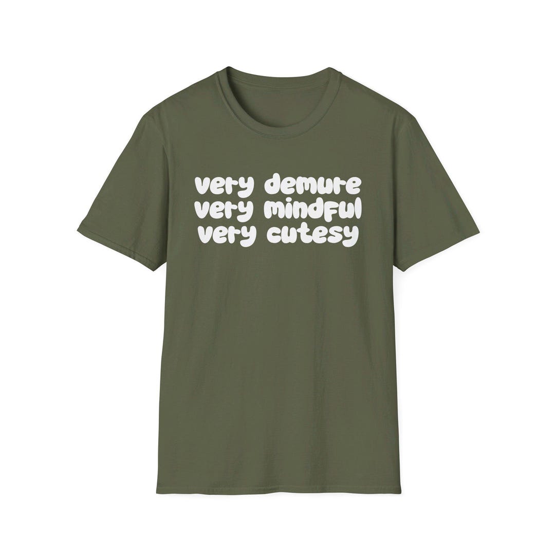 Very Demure, Very Mindful, Very Cutesy. Trendy Tiktok Quote, Saying ...