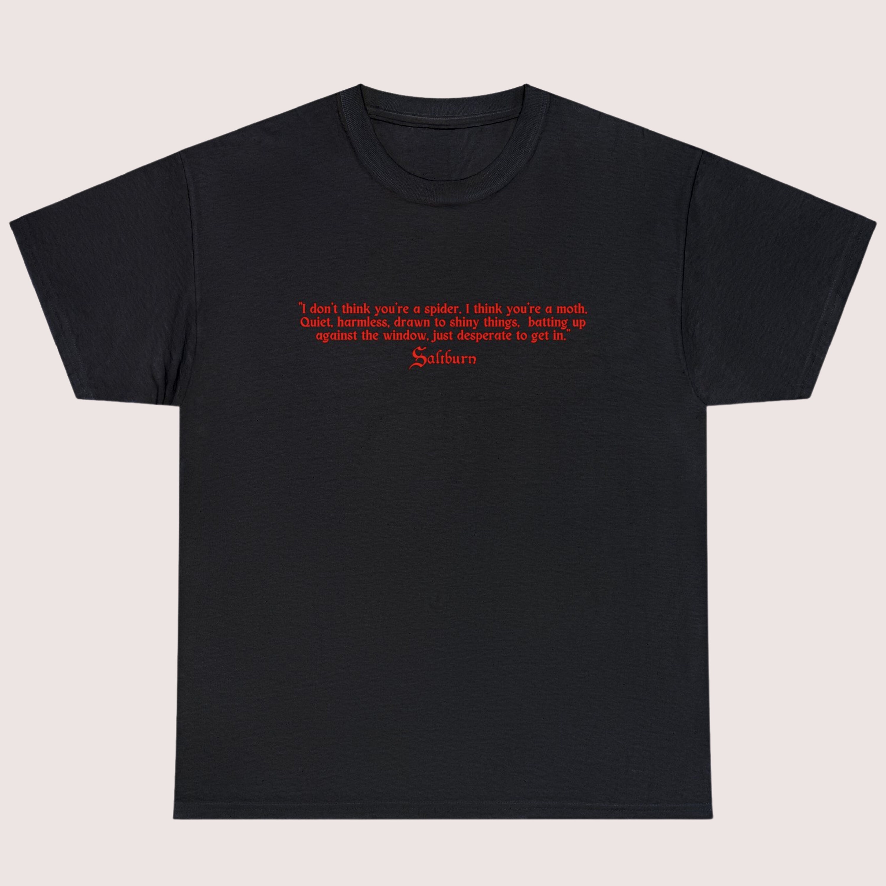 Saltburn T-shirt Jacob Elordi, Spider Moth Quote Saltburn Movie Tee ...