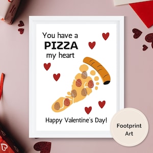 Valentines Day Footprint Art, Pizza My Heart, Paint Craft for Baby ...