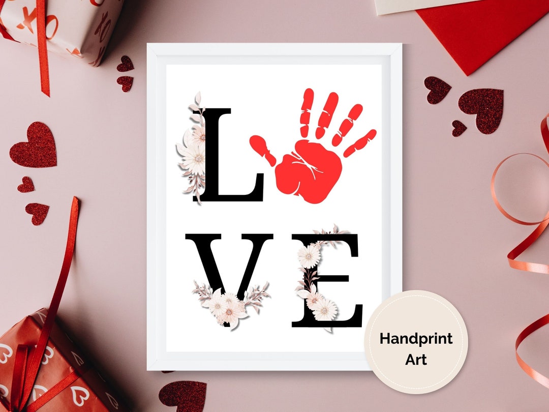 Valentines Day Love Handprint Art, Paint Craft for Baby Toddler Kids ...