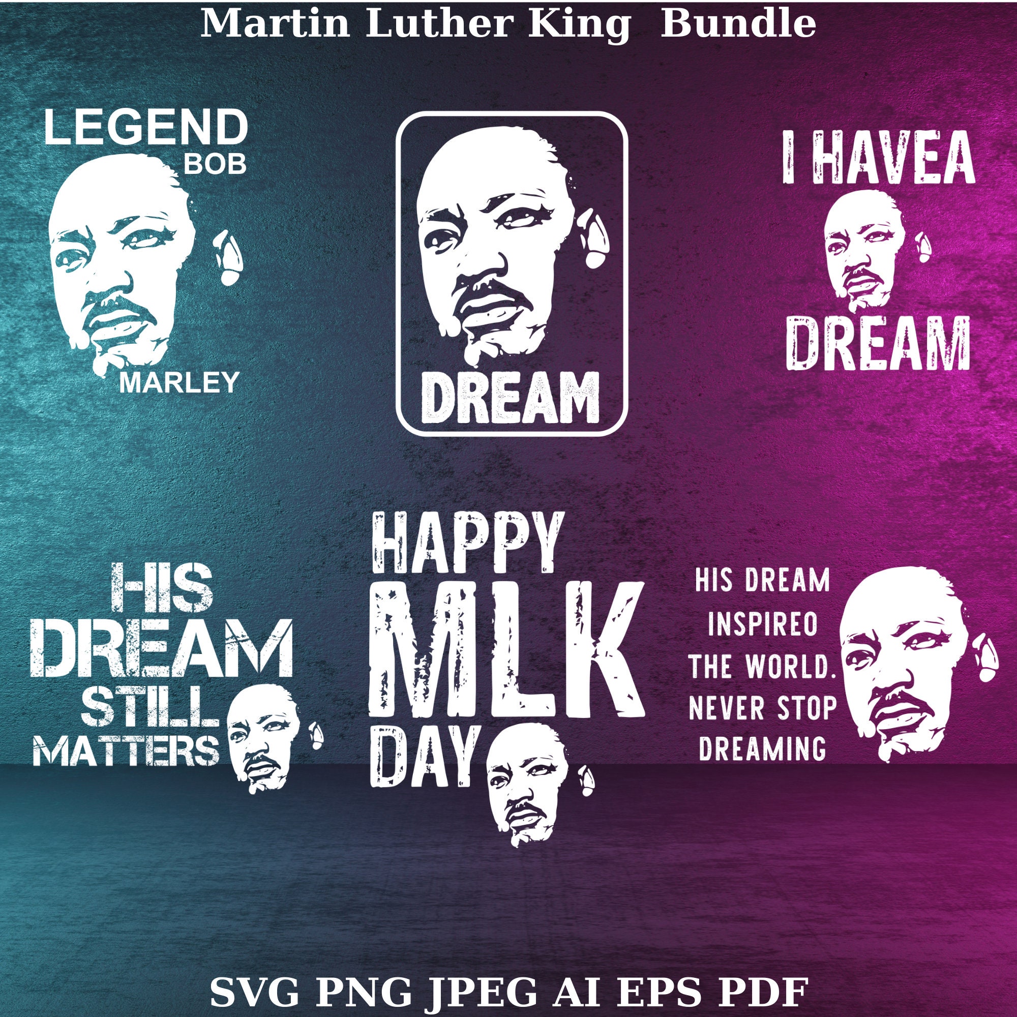 Martin Luther Svg Bundle, Martin Luther T-shirt Designs,martin Luther ...