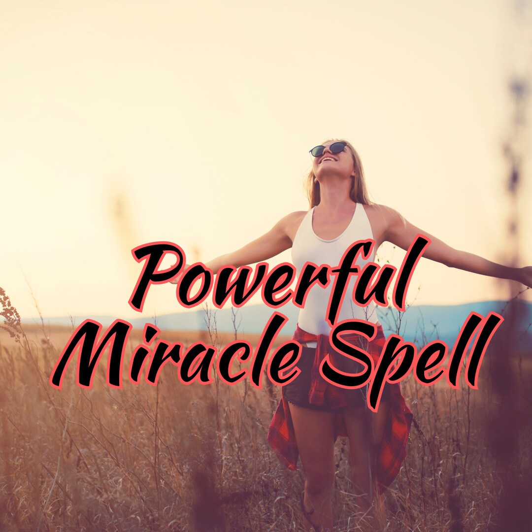 Powerful Miracle Spell, DIY Spell, Magic Spell, Miracles, Spell for ...