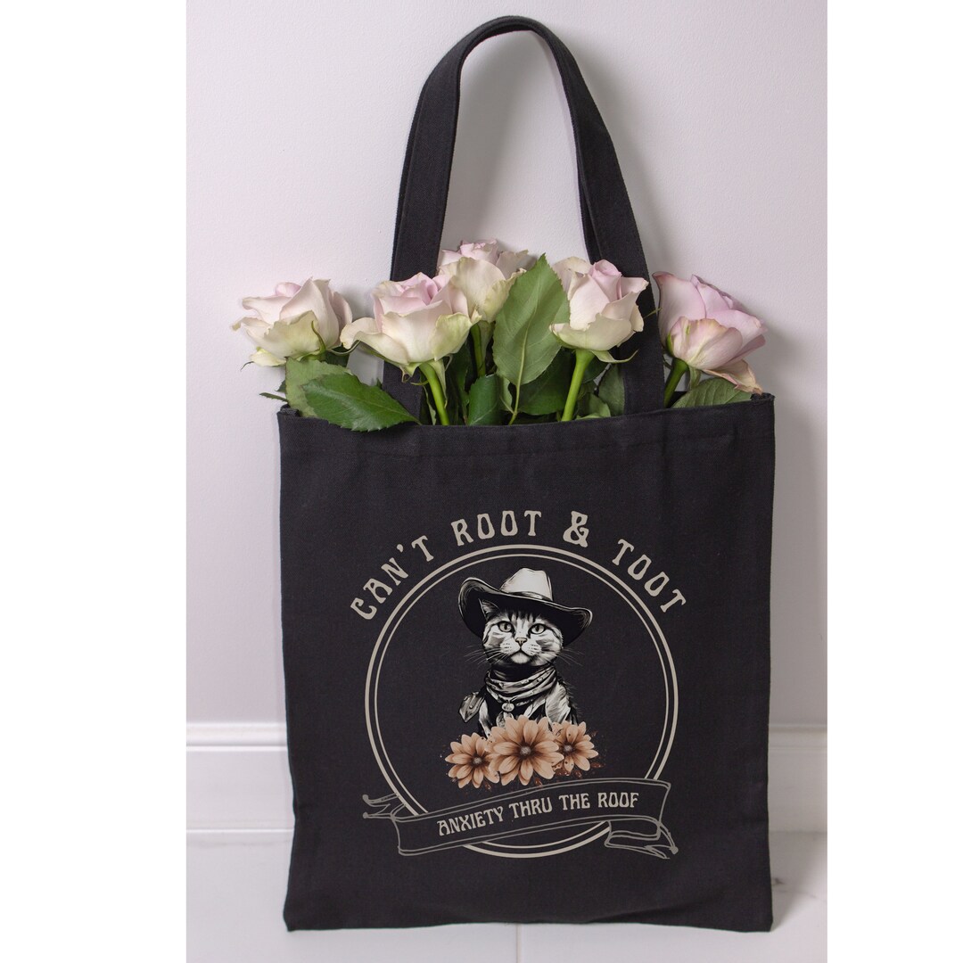 Custom Cant Root and Toot Anxiety Cat Meme Bag Cat Lovers Cowboy ...