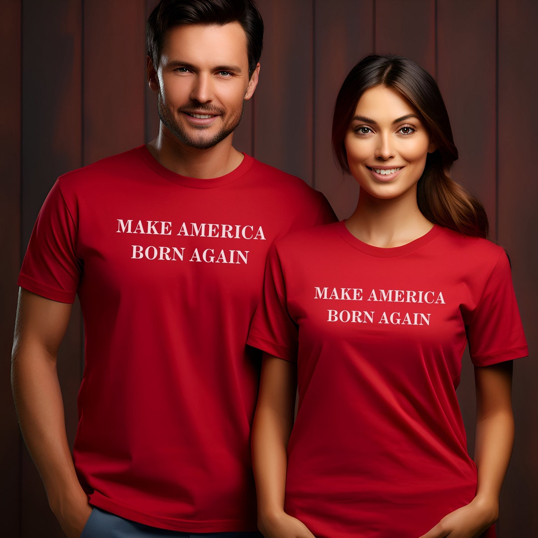 Make America Born Again Unisex Jersey Short Sleeve Tee Shirt, Christian ...