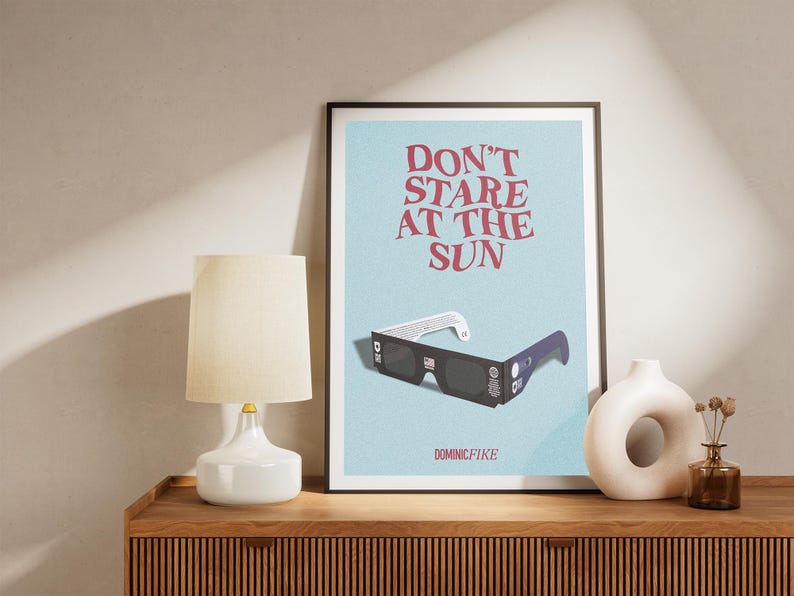 DOMINIC FIKE Don't Stare at the Sun Poster Digital Download Room ...