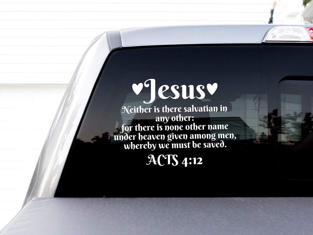 Acts 4:12 Car Decal/christian Car Sticker/religious Decal/salvatian ...
