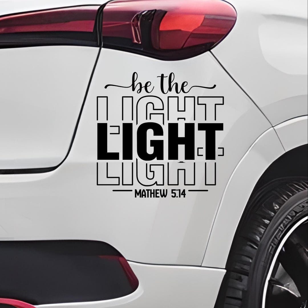 Be the Light Religious Bible Verse Car Decal/matthew 5:14 Christian ...