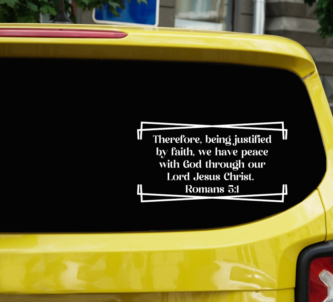 Romans 5:1 Decal/bible Verse Car Decal/religious Decal/christian Car ...