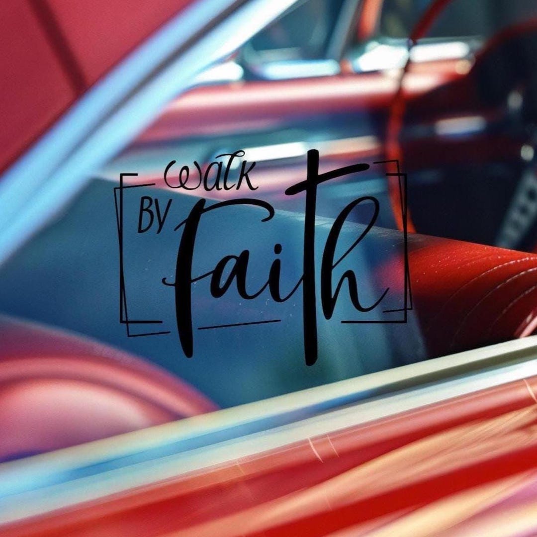 Walk by Faith Car Decal: Christian Bible Verse Religious Auto Window ...