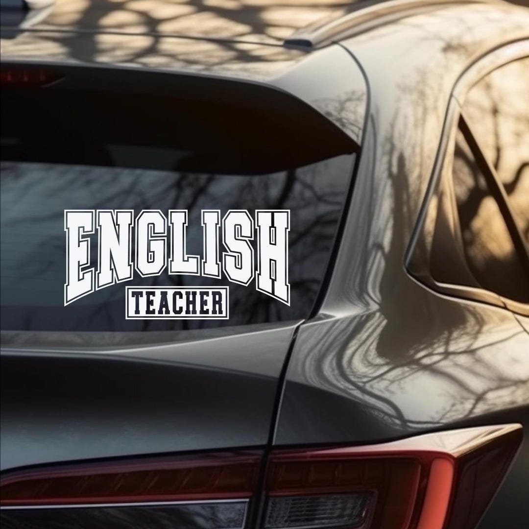 English Teacher Car Decal: Bumper Sticker Gift-gift for English School ...