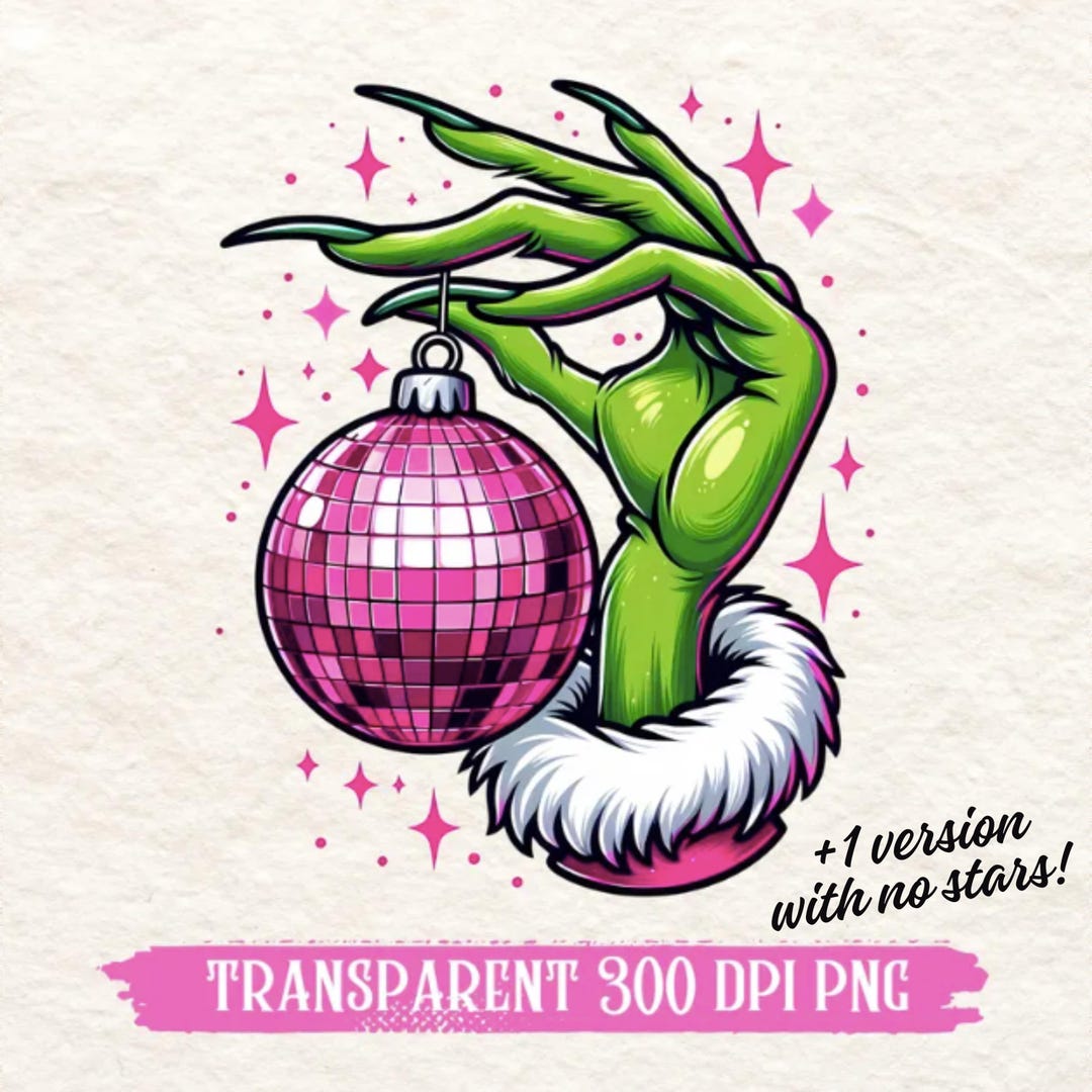 Grinch Hand With Ornament, Grinc PNG, Merry Grinchmas, Pink Disco Ball ...