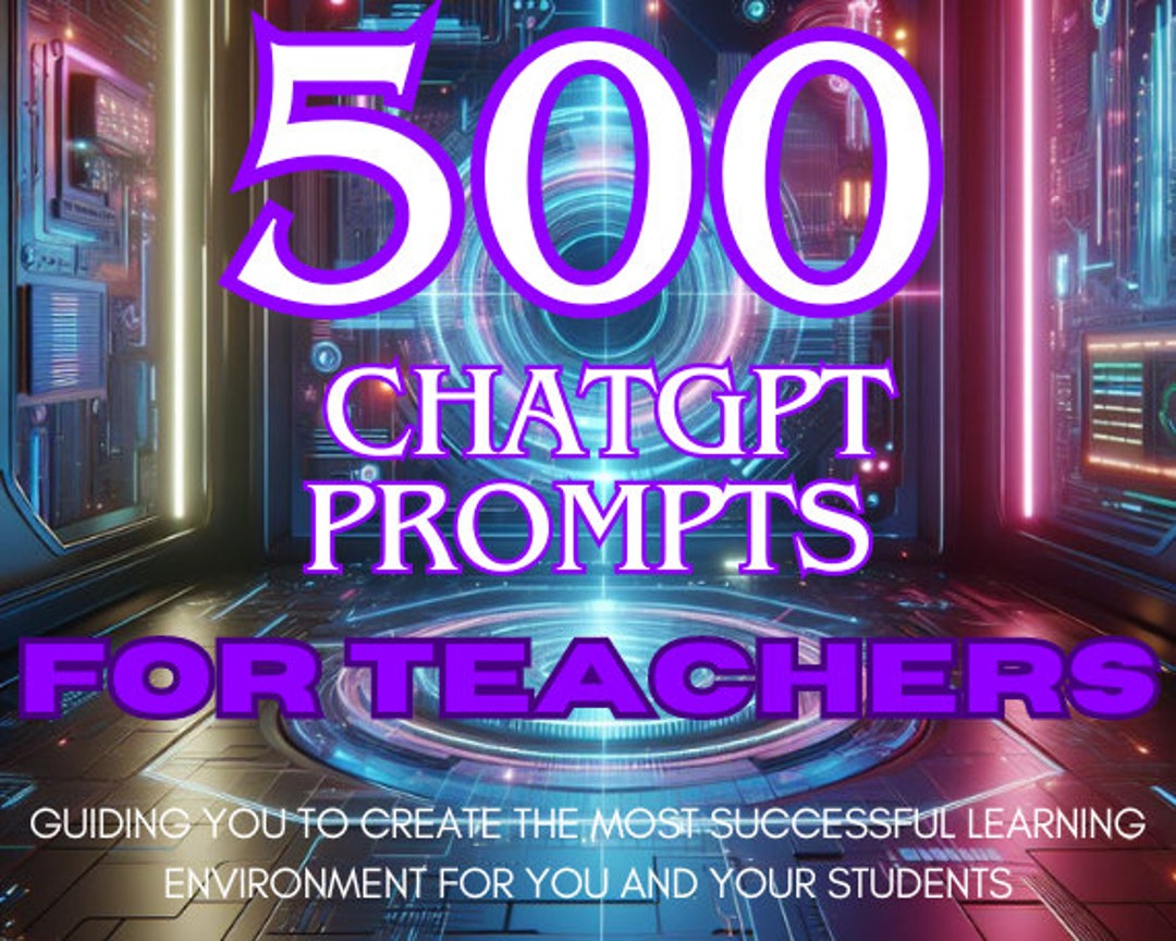 500 Chatgpt Prompts for Teachers - Etsy
