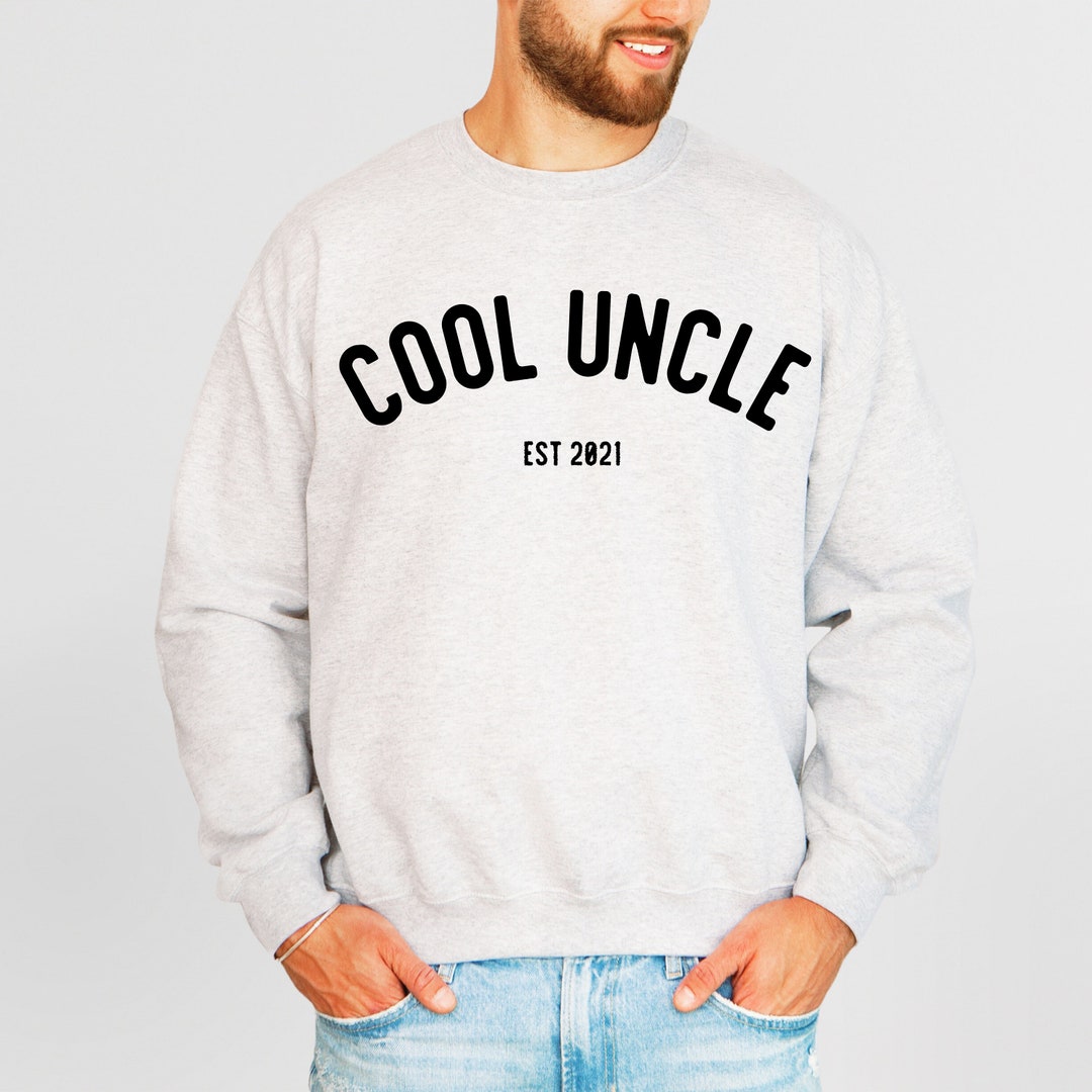 Cool Uncle Sweatshirt, Uncle Christmas Gift, Custom Uncle Sweatshirt ...