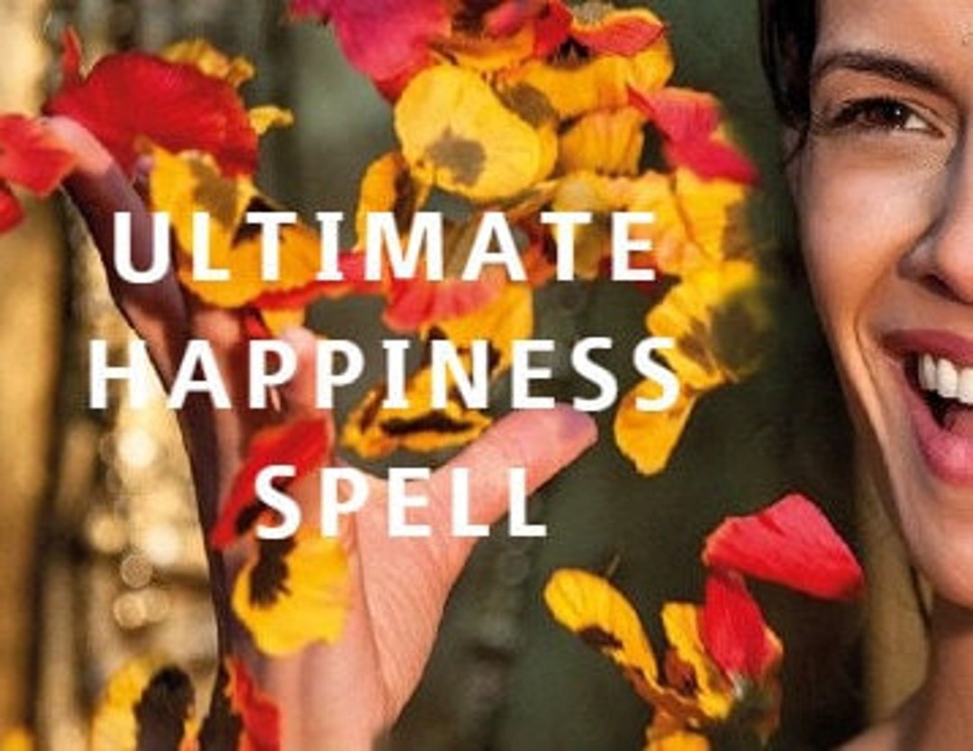 ULTIMATE HAPPINESS SPELL, Positive Energy, Positive Mindset, Positivity ...