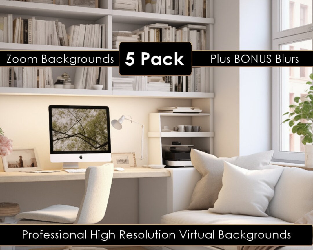 Home Office Virtual Backgrounds 5 Bundle With BONUS Blur Images for ...
