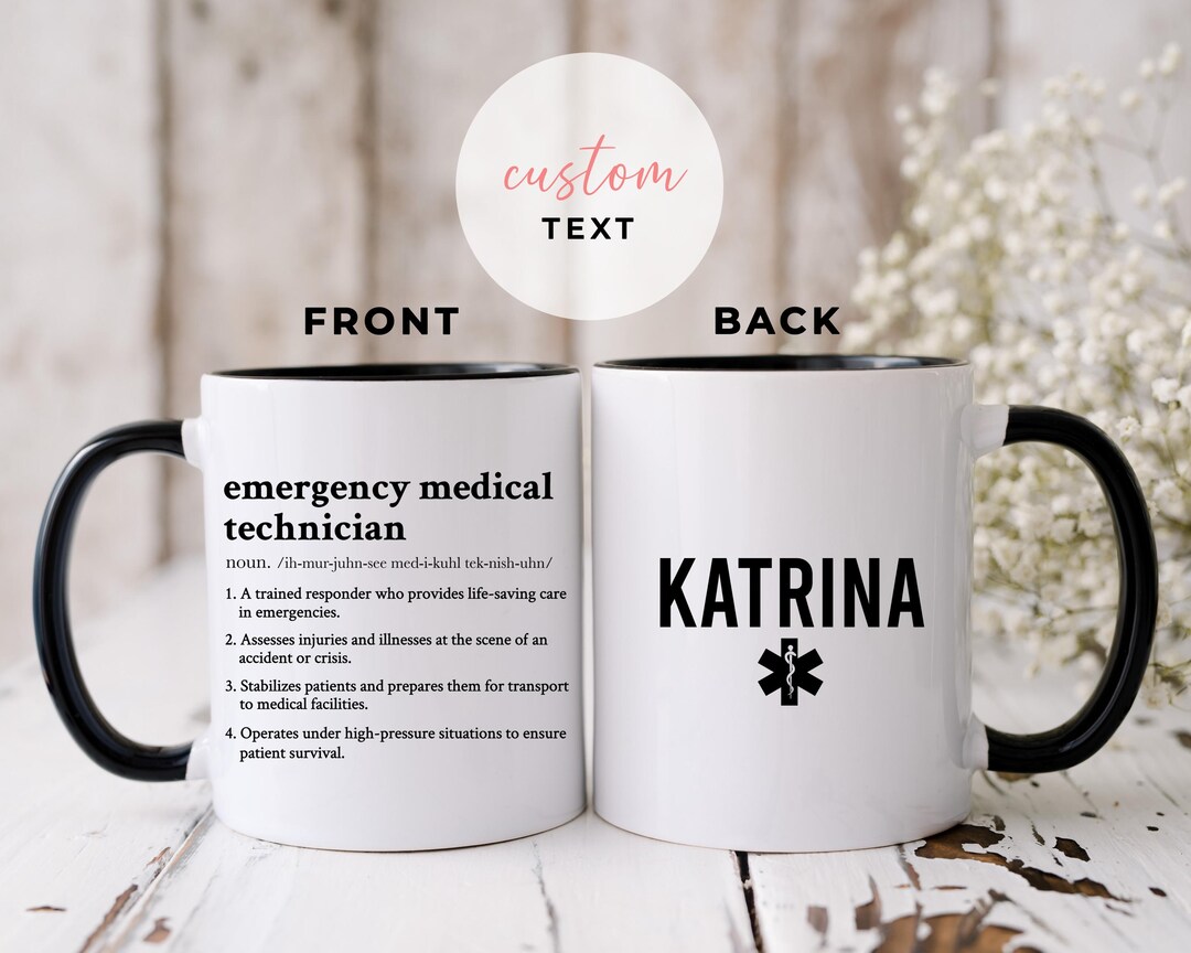 Personalized Emergency Medical Technician Mug, Custom New EMT Gift, Emt ...