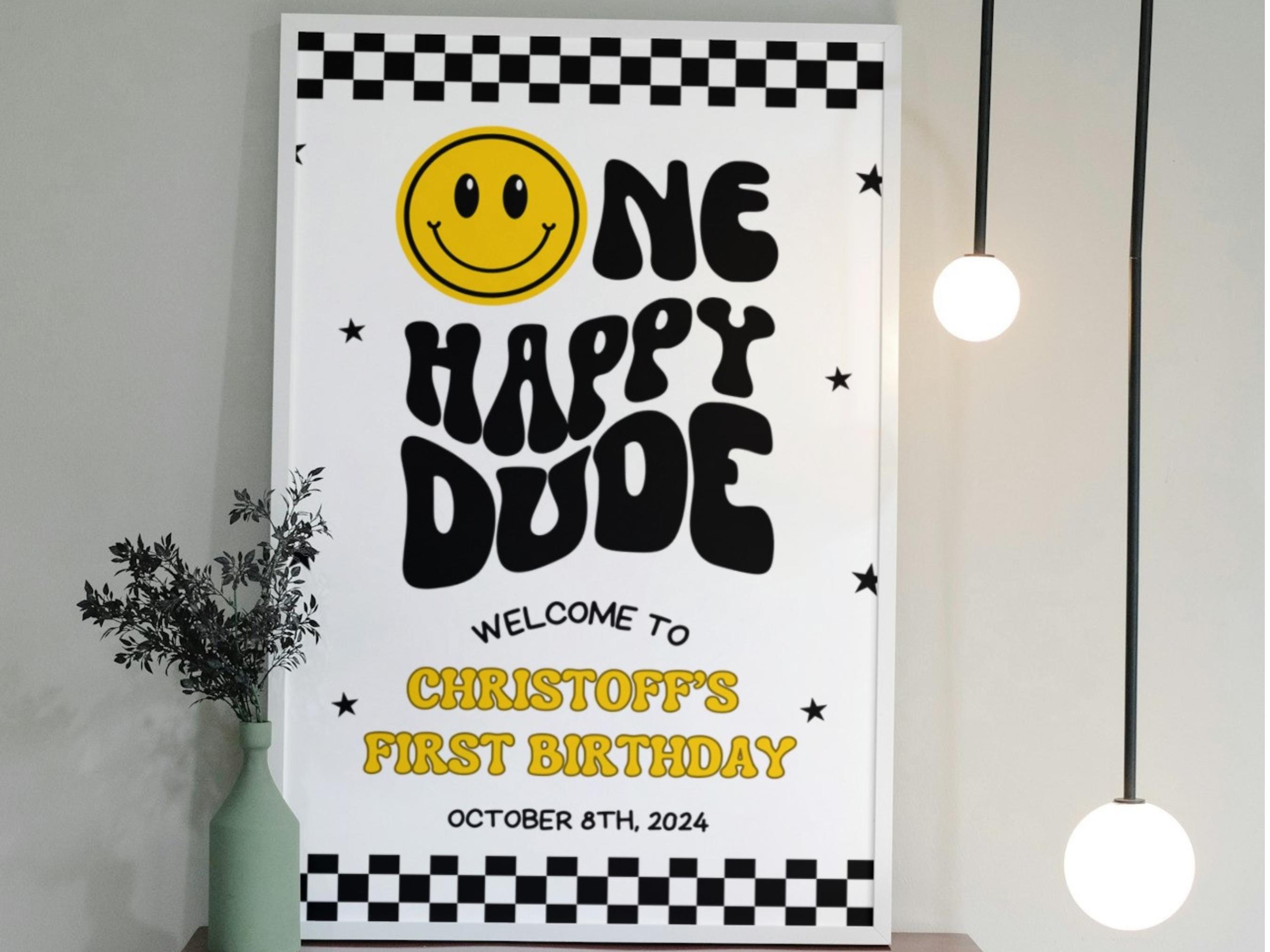 One Happy Dude Welcome Sign Template Editable One Happy Dude Welcome ...