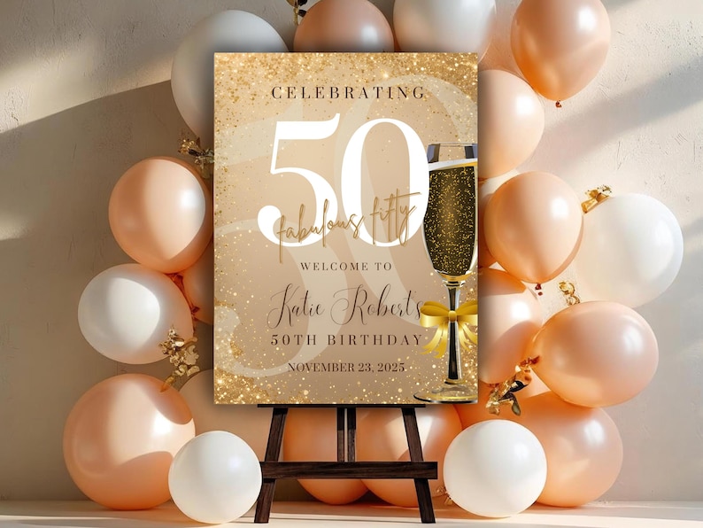 Editable 50th Birthday Welcome Sign Gold Champagne 50 Welcome Poster ...