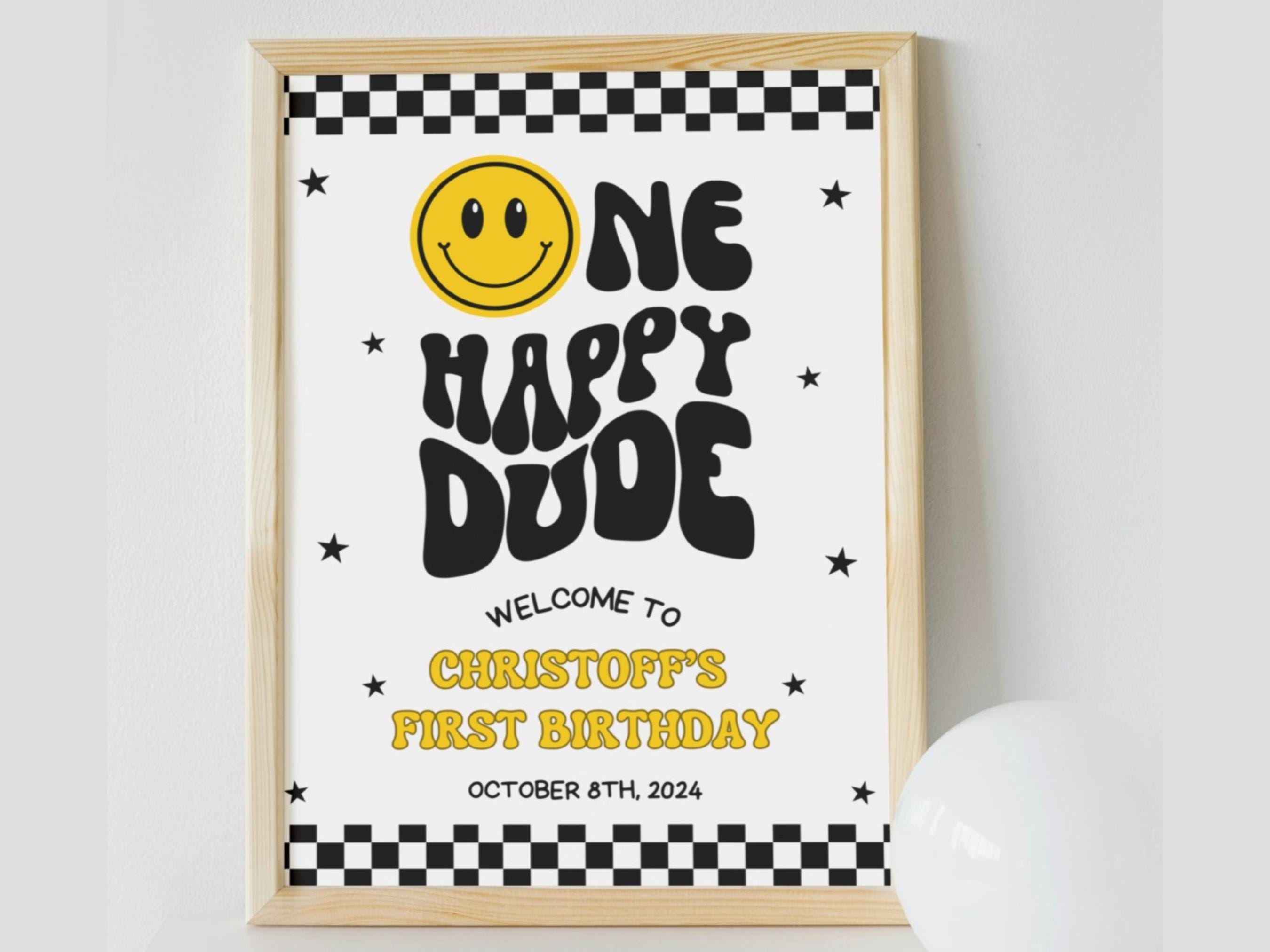 One Happy Dude Welcome Sign Template Editable One Happy Dude Welcome ...