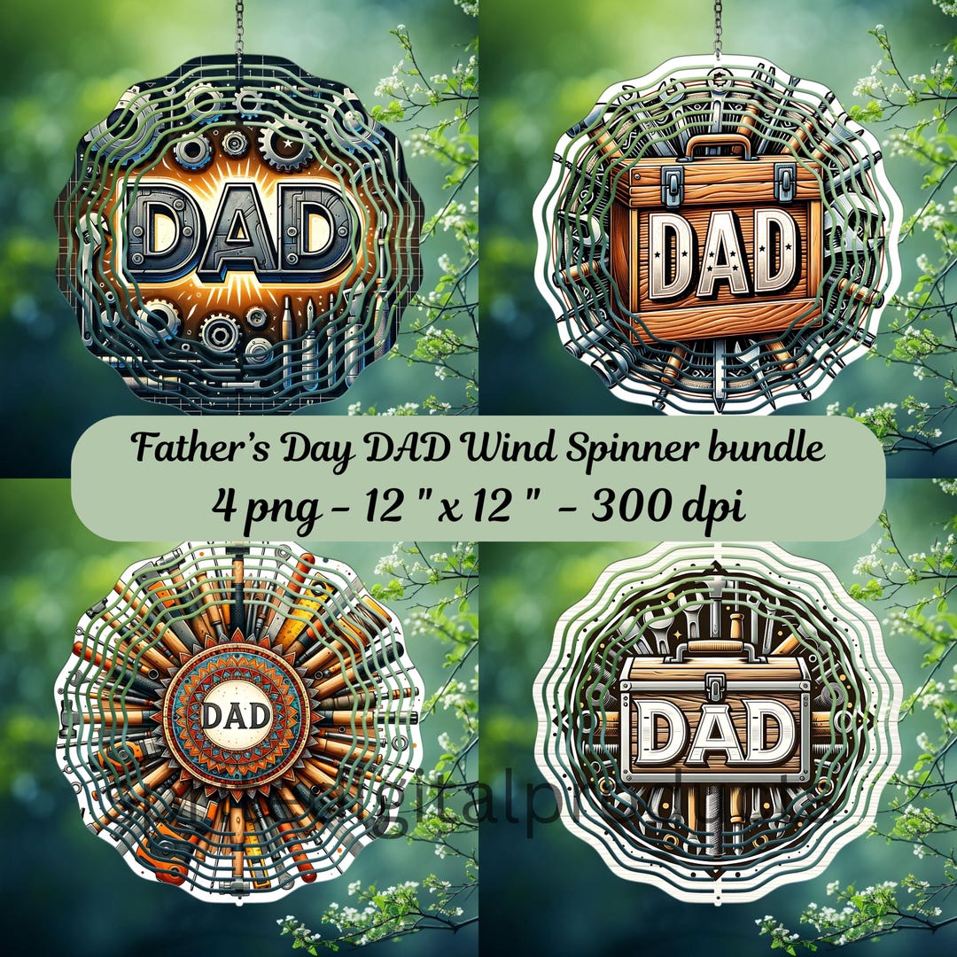 Father's Day Dad Wind Spinner Png , 4 Wind Spinner Sublimation Design ...