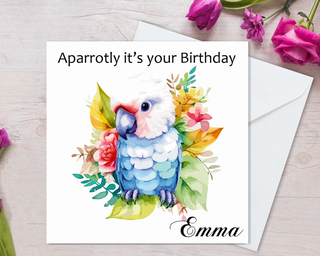 Personalised Cute Little Parrot Birthday Card, Birthday Card With ...