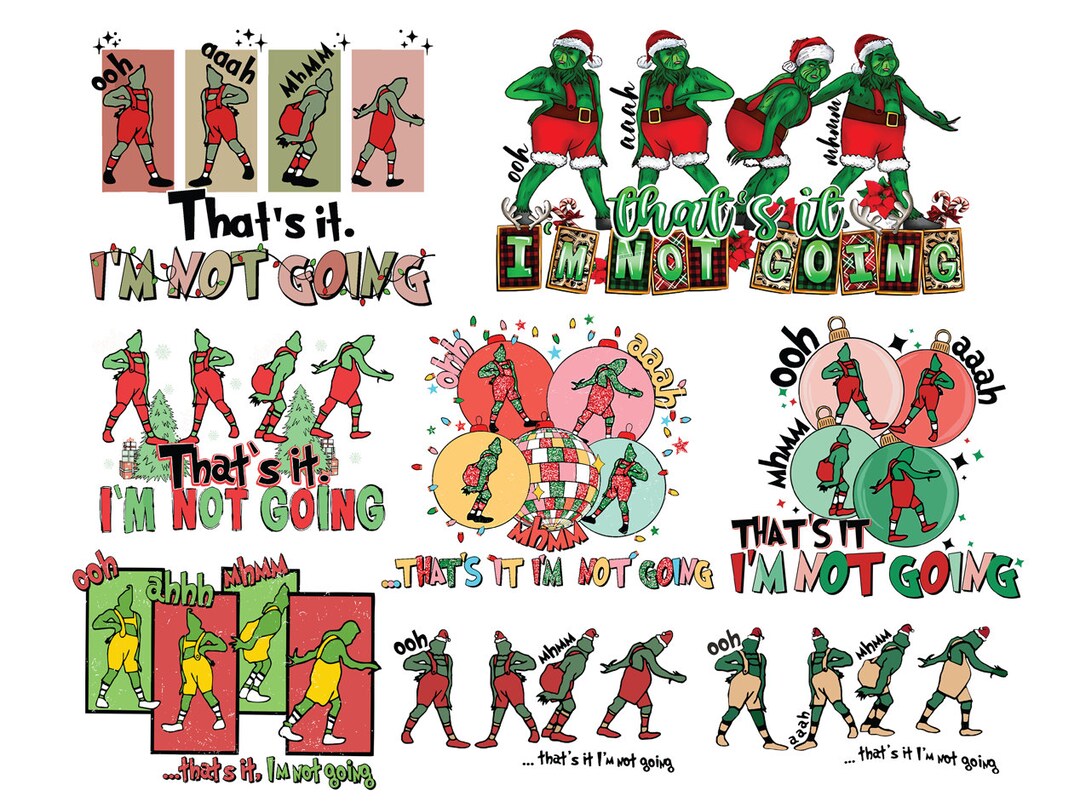 That's It I'M Not Going Png, Green Monster Christmas Png, Grinch ...