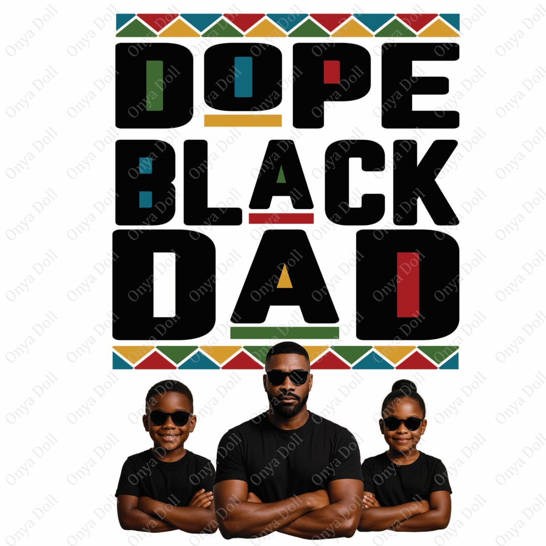 Dope Black Dad, Png, Svg, Fathers Day Editable Names - Etsy