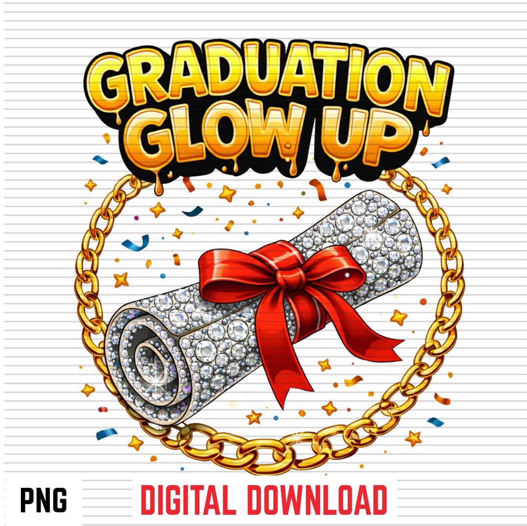 Graduation Glow up PNG | Grad Success Design | Diploma Celebration Art ...