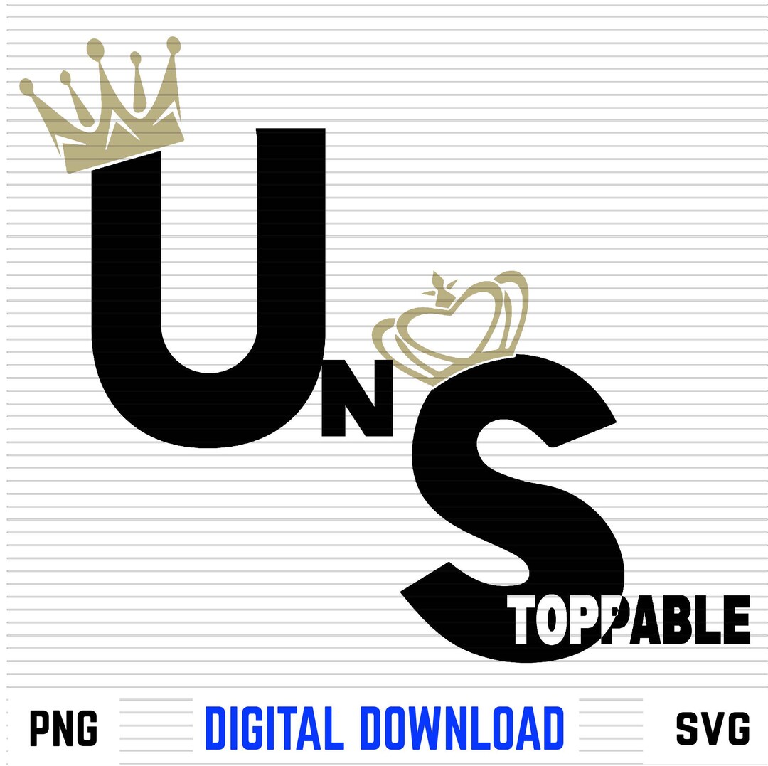 Unstoppable Couples SVG PNG | King and Queen Set | Matching Power ...
