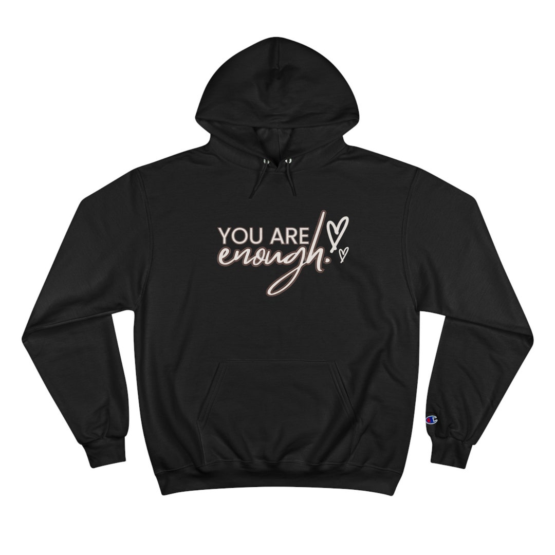 You Are Enough Positive Message Hoodie - Etsy