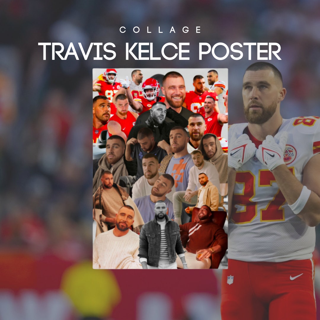 Travis Kelce Collage Poster, Kansas City Chiefs NFL Wall Art - Etsy ...