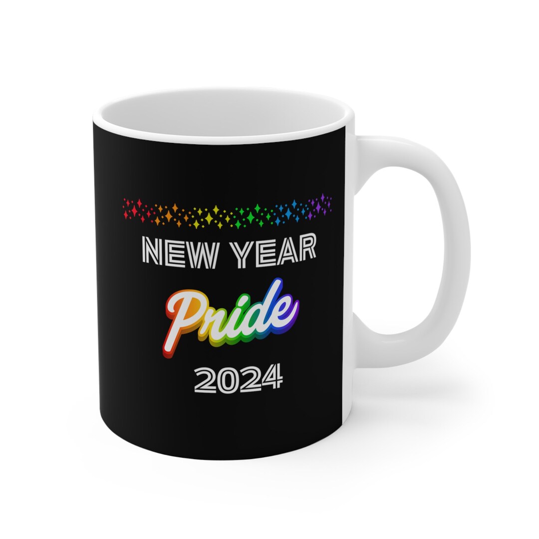 LGBTQ New Year Pride 2024 Mug Gift, Pride Colors, LGBTQ Cup, Mug 11oz ...