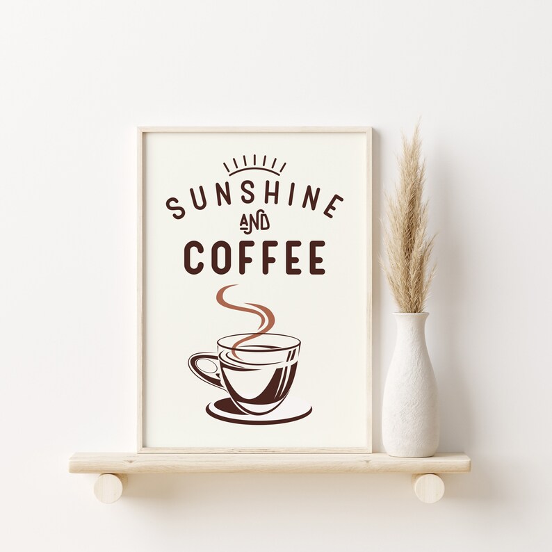 Sunshine and Coffee Print: Kitchen Coffee Corner Decor (digital ...