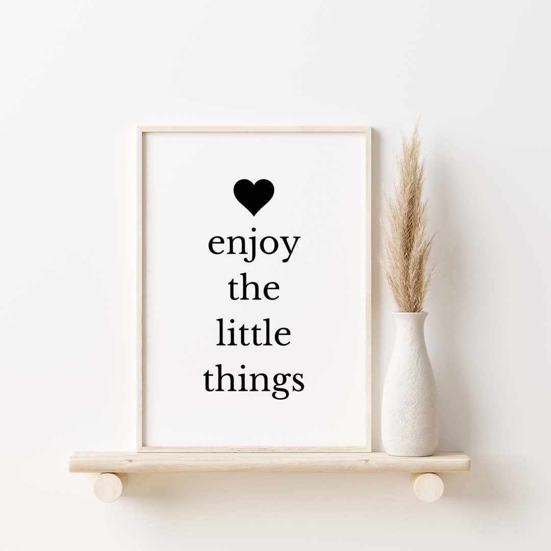 Minimalist 'enjoy the Little Things' Print: Black and White Home Decor ...